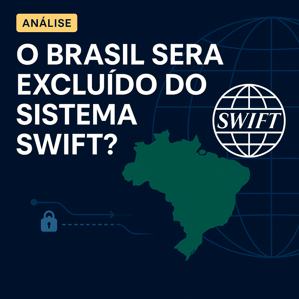 O Brasil será excluído do sistema SWIFT? – BLOG DO VLAD